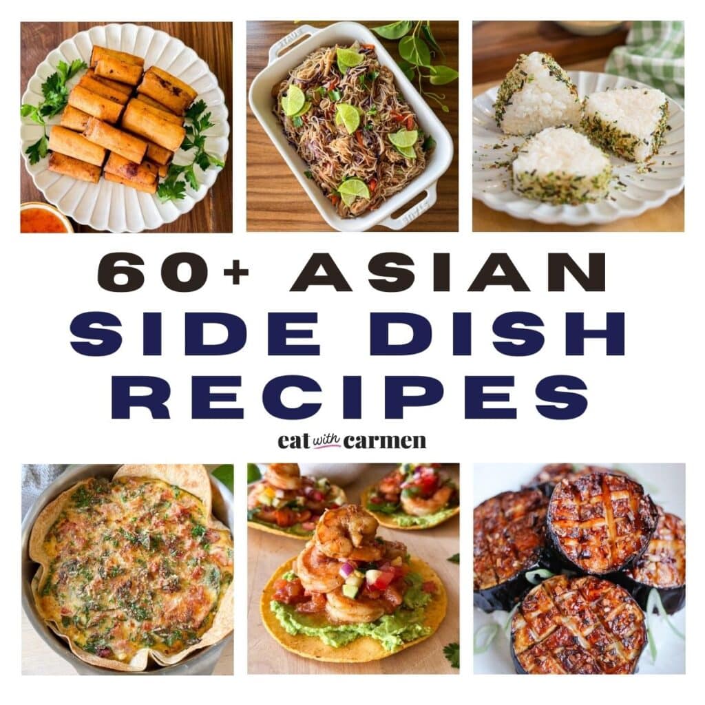 60+ Asian Side Dish Recipes To Try! - Eat With Carmen
